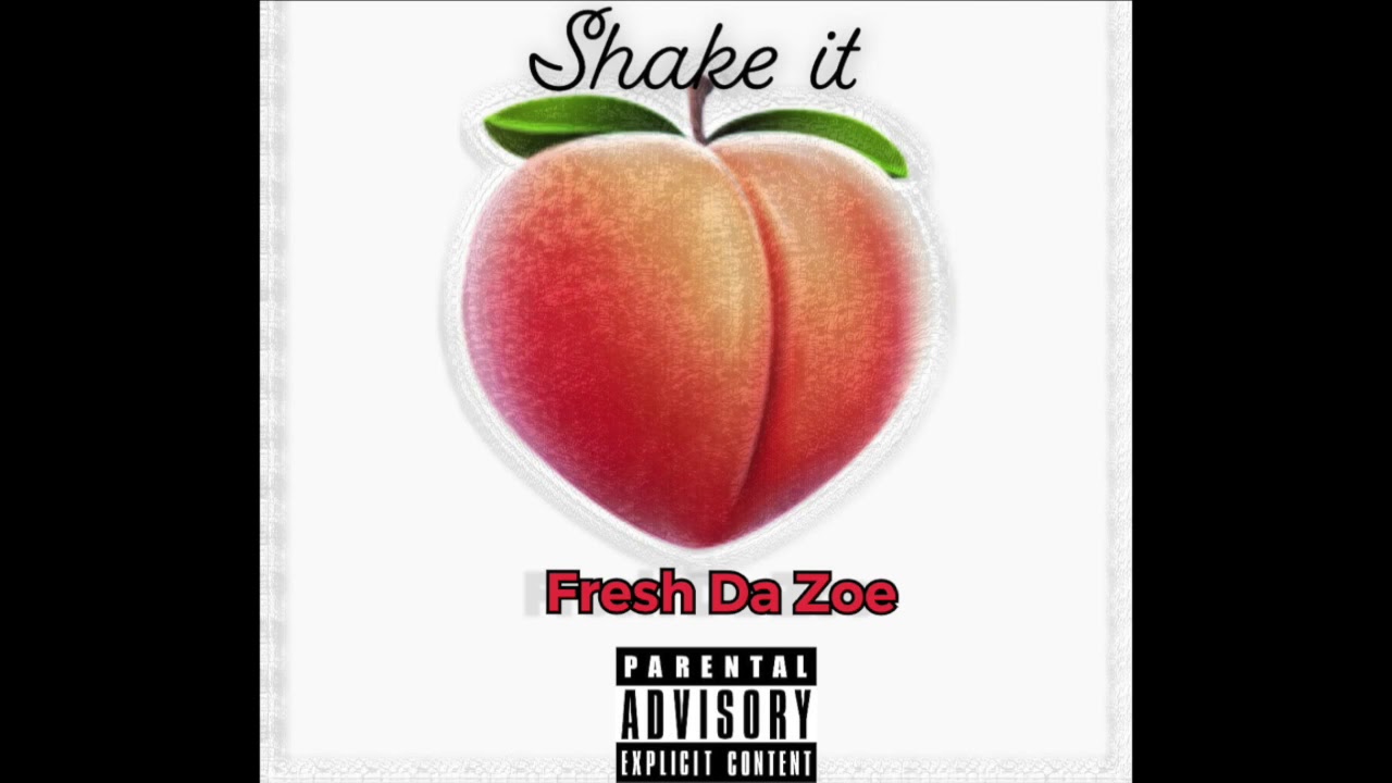 Fresh da zoe | Shake it | (Official Audio) | Lates Rap song 2019 ...