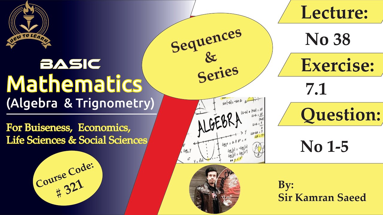 Basic Mathematics(Algebra And Trigonometry)By Dr Nauman Khalid Unit#7 ...