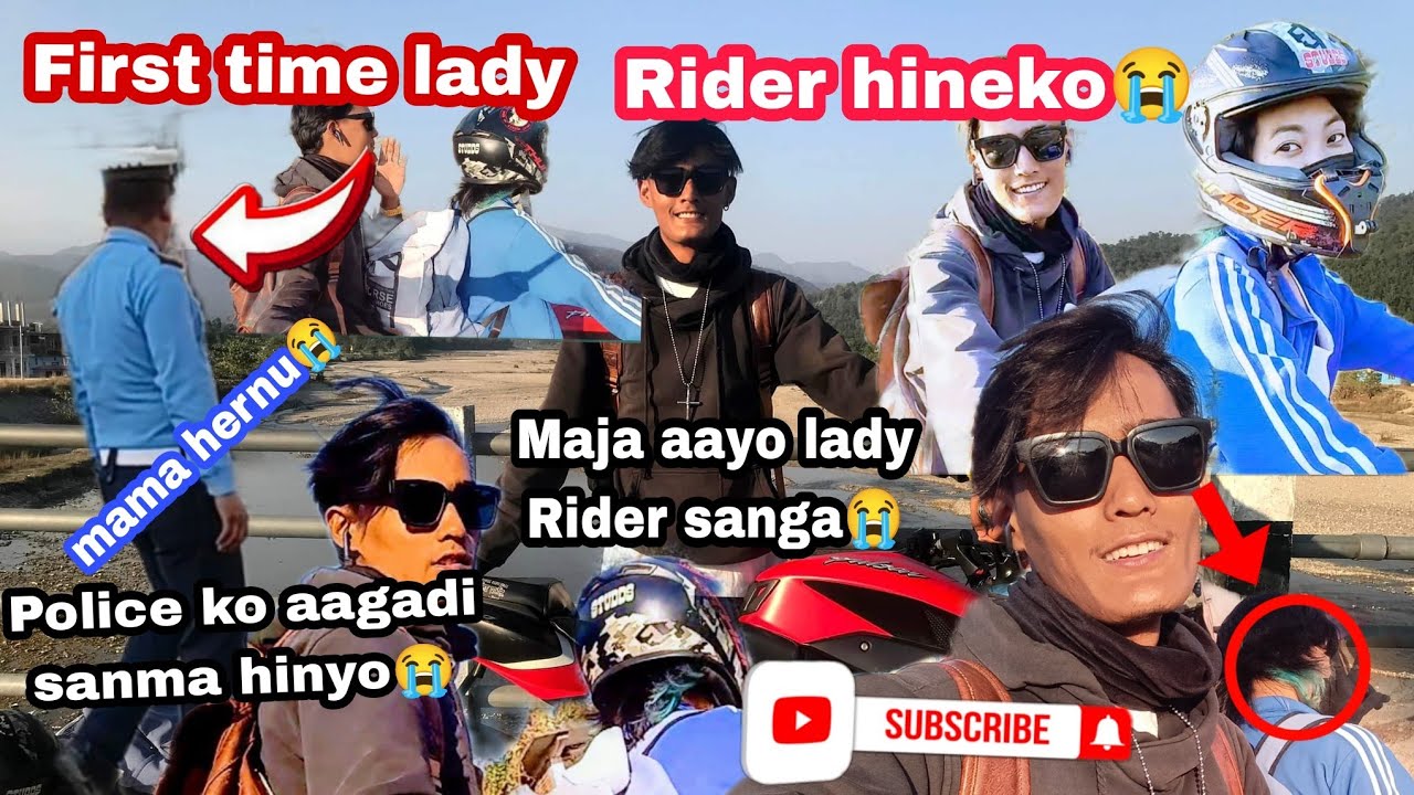 YouTube patnar sanga ko Ride Police ko aagadi bata hinyo 😭 First time ...