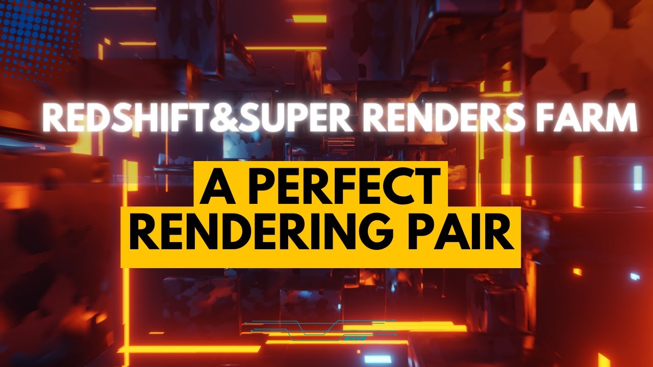Redshift and Super Renders Farm: A Perfect Rendering Pair - YouTube