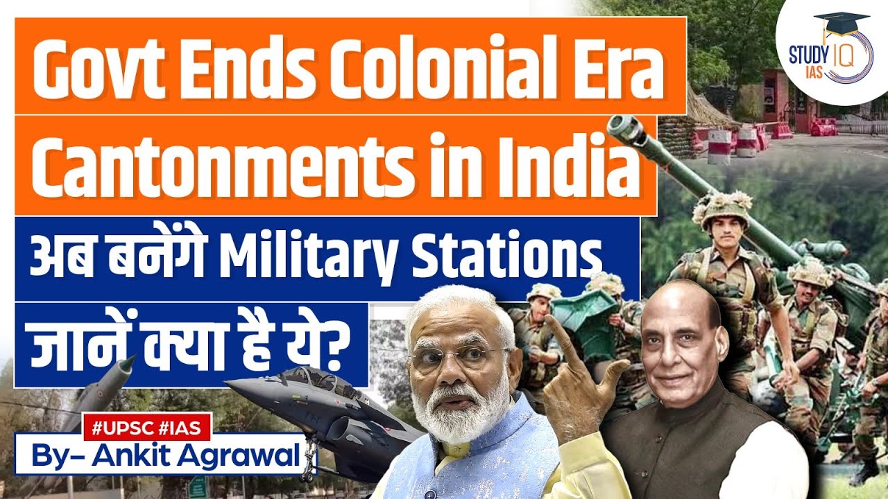 Indian Government Shifts from Concept of Cantonments to Military ...