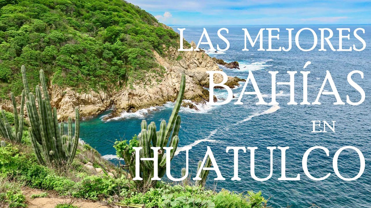 Oaxaca #9 | Las hermosas Bahías de Huatulco | LRDD - YouTube