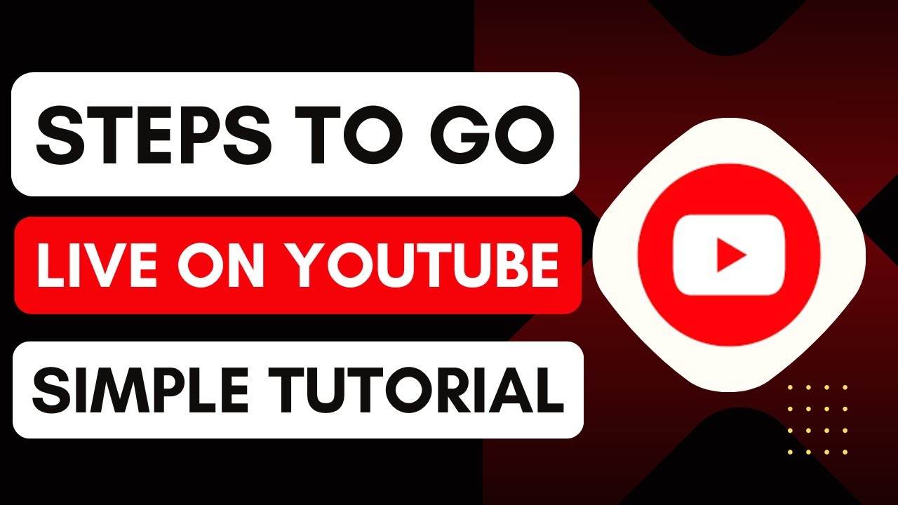 How To Go Live On YouTube ! - YouTube