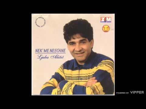 Ljuba Alicic - Nek me nestane - (Audio 1997)
