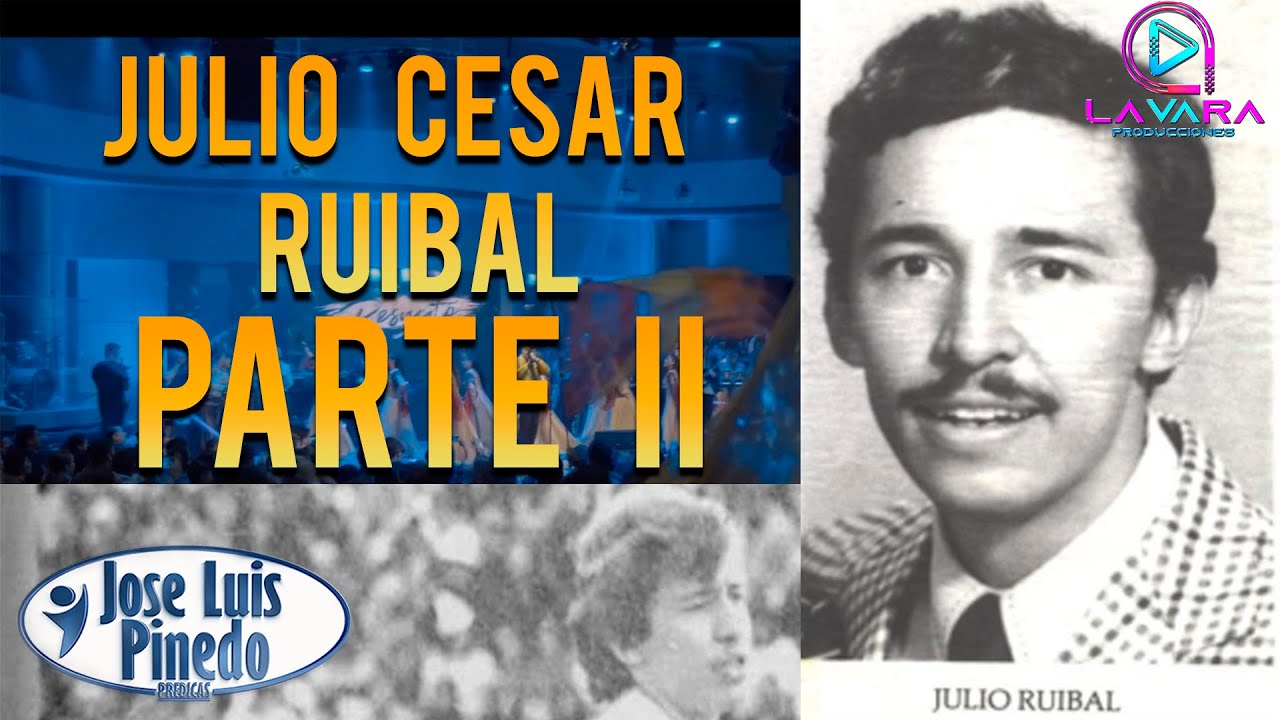JOSE LUIS PINEDO - TESTIMONIO JULIO CESAR RUIBAL PARTE II - YouTube