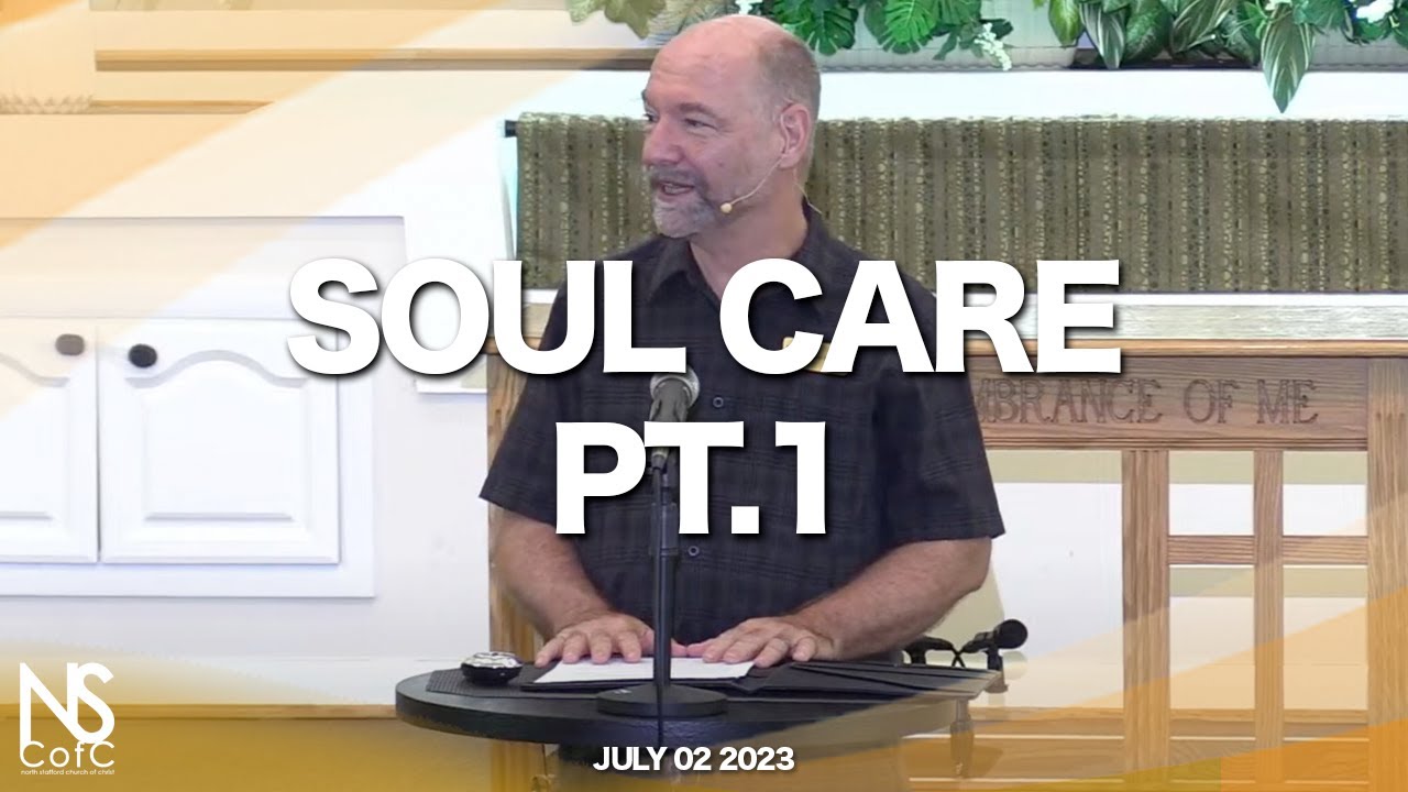Soul Care Pt.1 | Daryl Bates - July 02, 2023 - YouTube