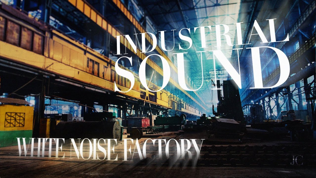 ASMR - Industrial ambient sound. No chaos, white noise of industries ...