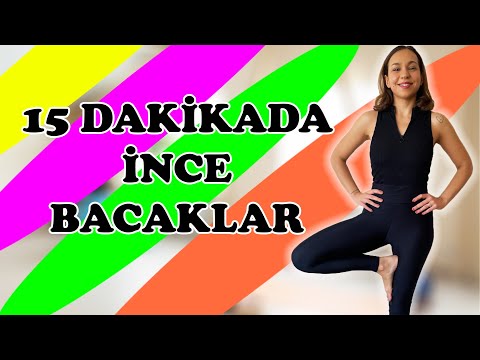 15 DAKİKADA İNCE BACAKLAR / YENİ BAŞLAYANLAR İÇİN ANLATIMLI EVDE EKİPMANSIZ PROGRAM