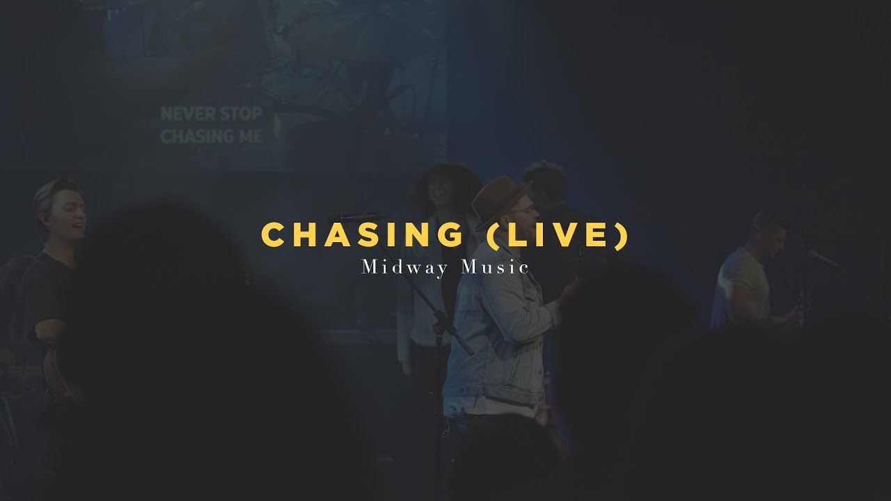 Midway Music | Chasing (LIVE) - YouTube