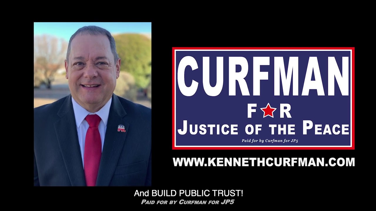 Why Vote Kenneth Curfman For Justice of the Peace - Precinct 5? - YouTube