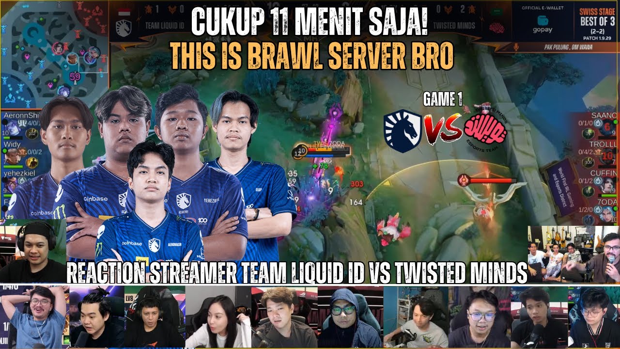 THIS IS BRAWL SERVER BRO! CUKUP 11 MENIT! REACTION STREAMER TEAM LIQUID ...