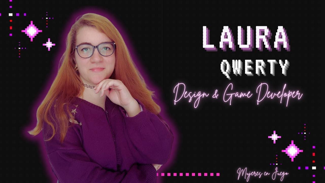 MUJERES EN JUEGO | T02E4 | Charlando con Laura Qwerty (Serious Games y ...