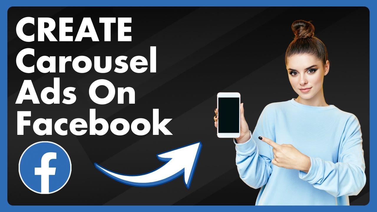 How To Create Carousel Ads On Facebook - YouTube