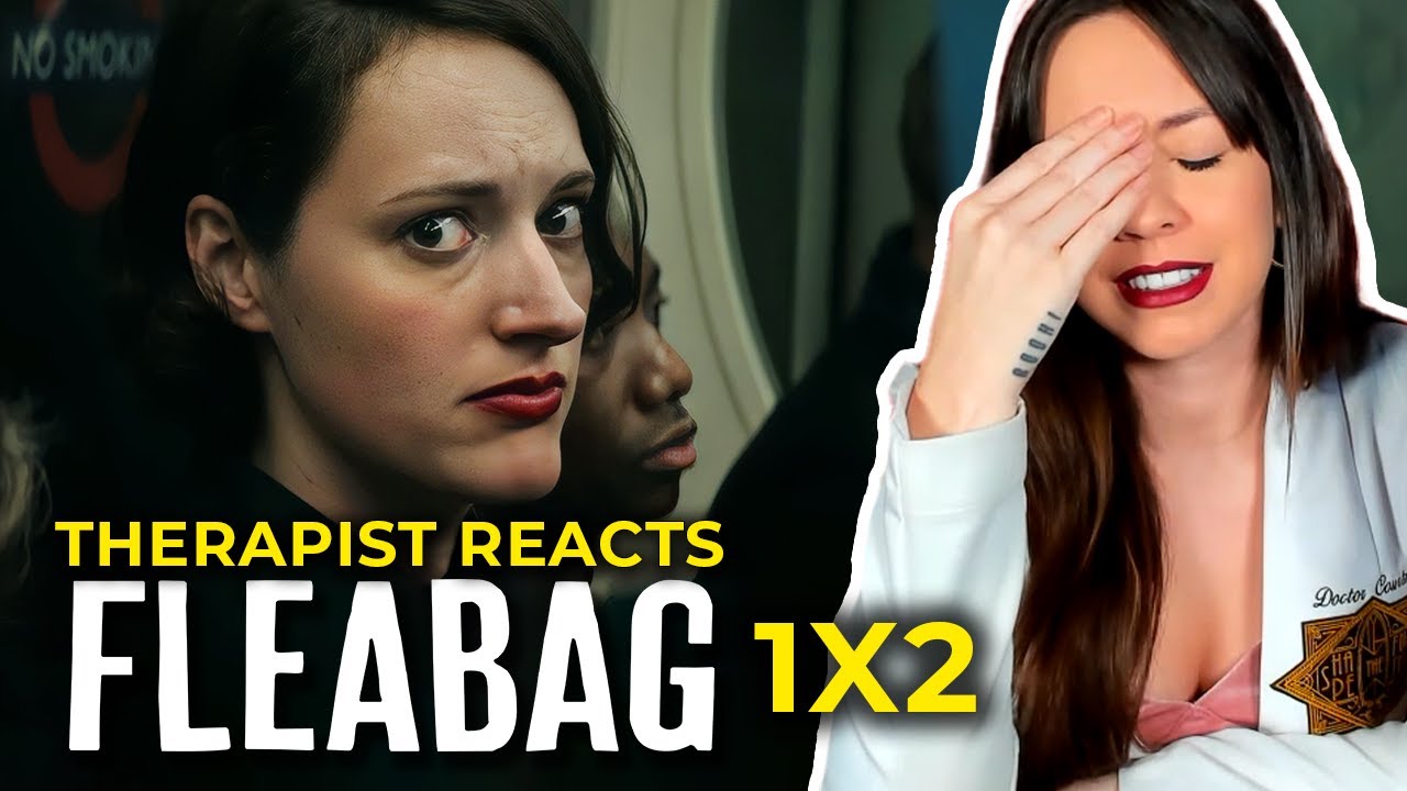 Fleabag Therapy: Grief and Impulsivity — Therapist Reaction “Episode 2” - YouTube