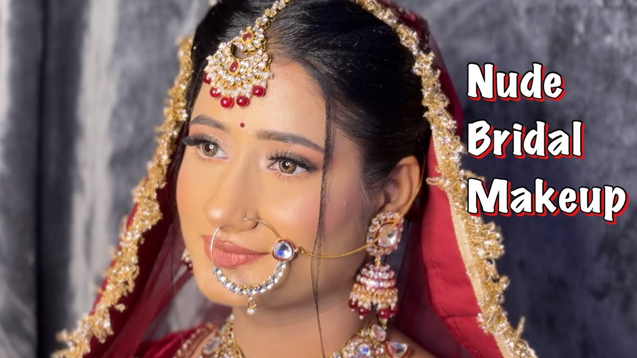 Nude bridal makeup tutorial step by step | Real bridal makeup in ...