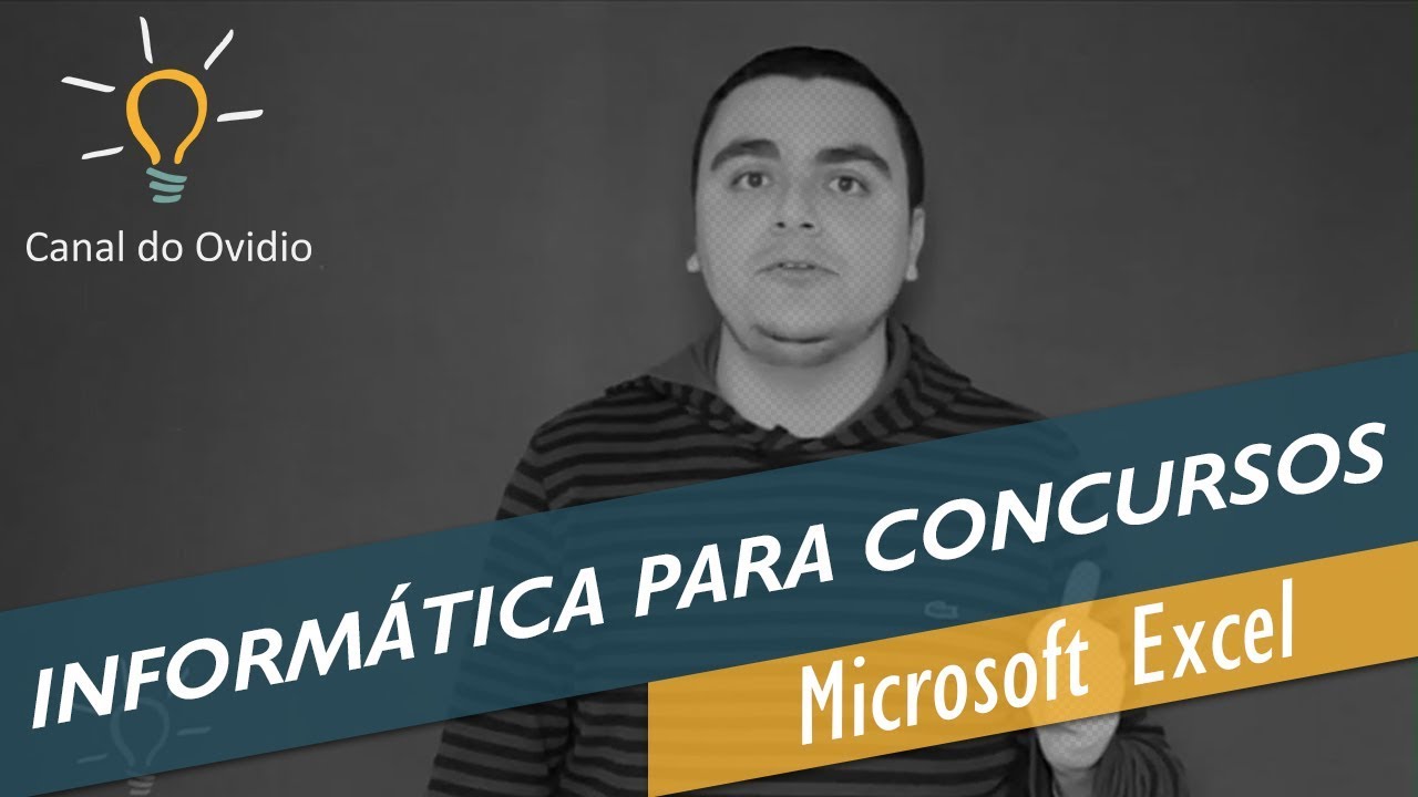 Informática para Concursos Aula 07 - Microsoft Excel - YouTube