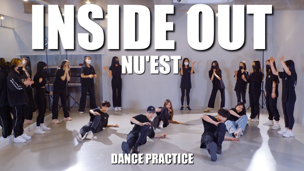 [DANCE PRACTICE] NU'EST (뉴이스트) 'INSIDE OUT' FULL COVER DANCEㅣPREMIUM ...