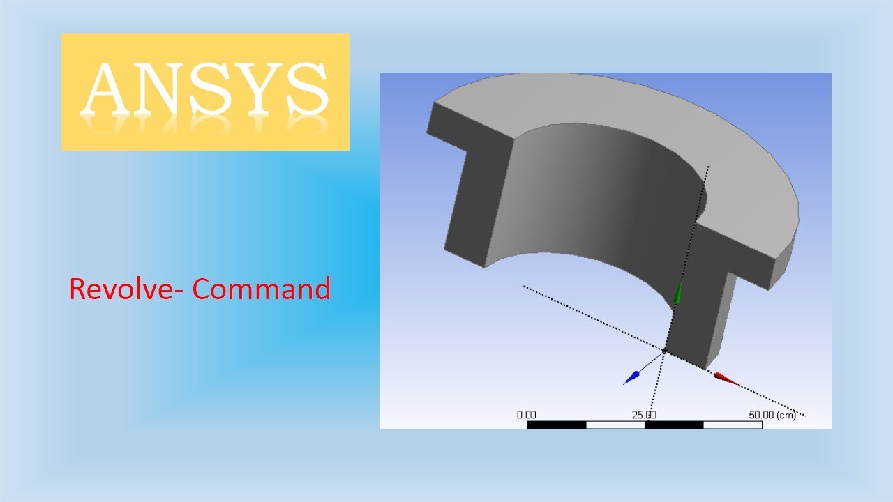 How to learn Revolve Command in Ansys Geometry - YouTube