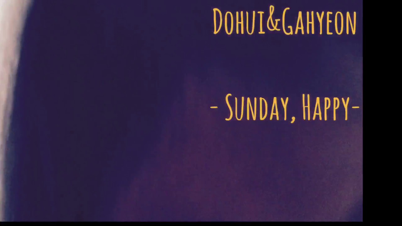 DH&GH - Sunday, Happy - YouTube