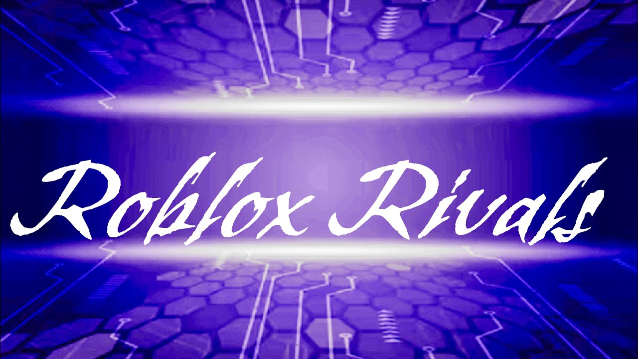 Roblox rivals (Pt1) - YouTube
