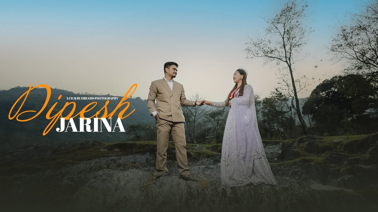 DIPESH & JARINA || CINEMATIC WEDDING HIGHLIGHT || DREAMS PHOTOGRAPHY || 2023 || ITAHARI - YouTube