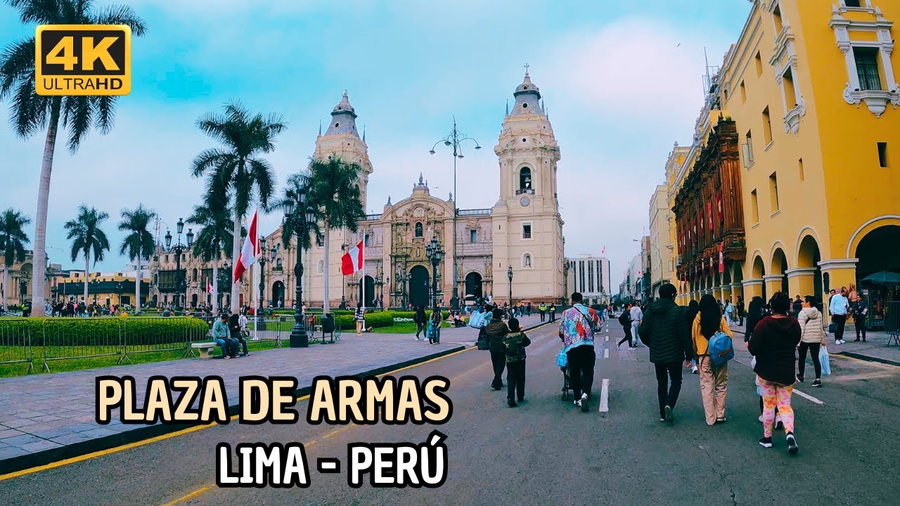 Así luce la Plaza de Armas de Lima Perú 2024 | 4K - YouTube