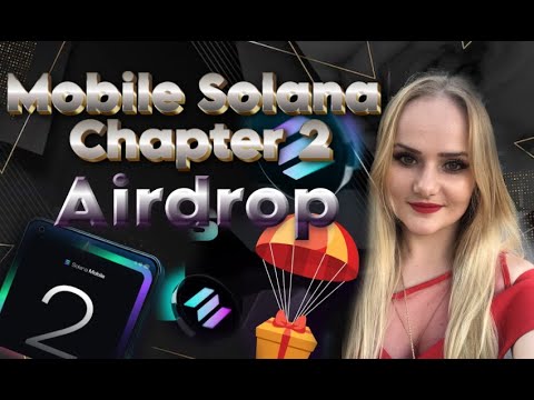 Solana Phone Chapter 2,Farm Free SOL, Airdrop крипты ГАЙД Как сделать ...