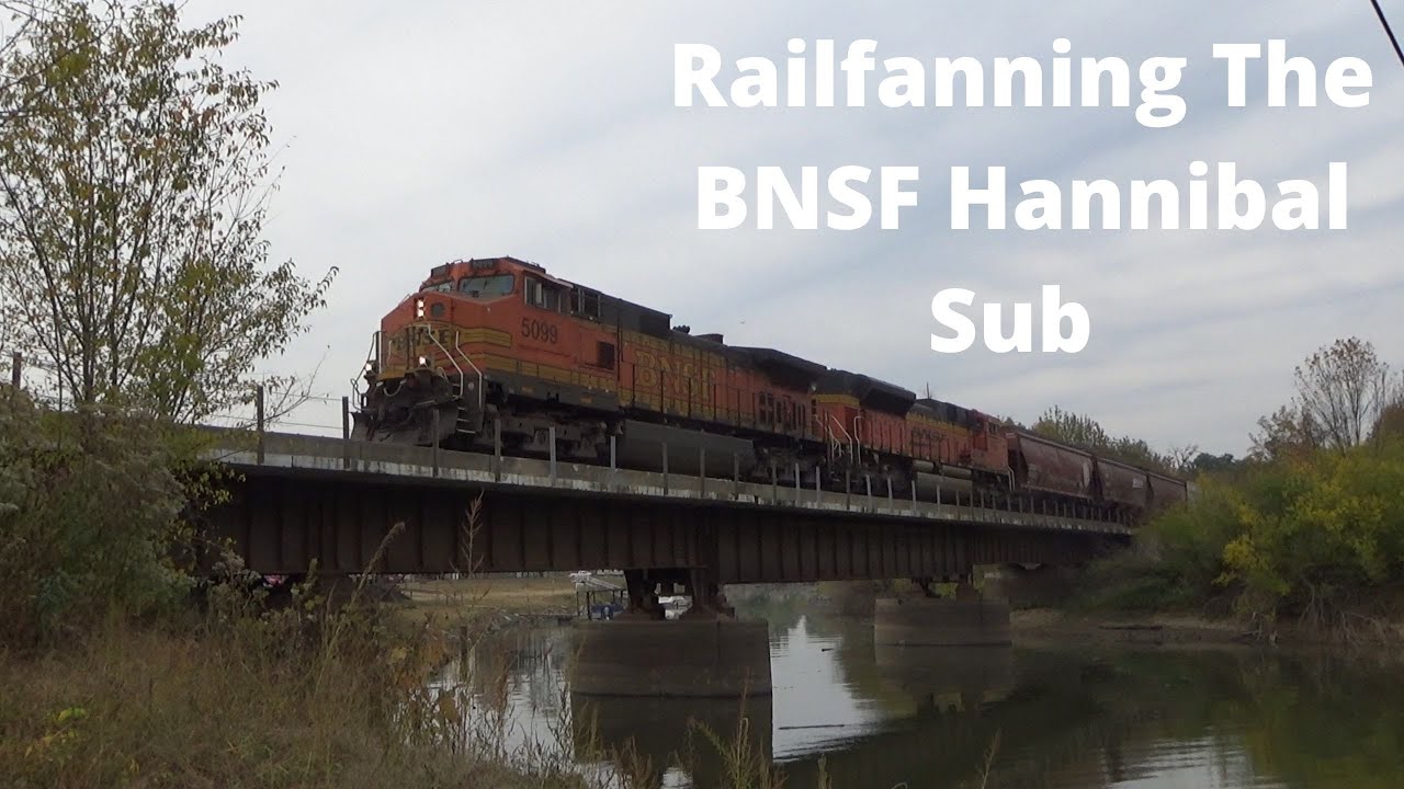 Railfanning The BNSF Hannibal Sub - YouTube