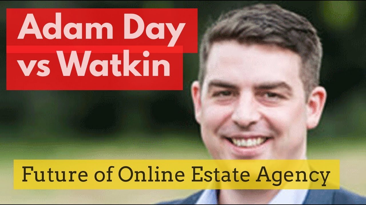What is the future of UK Online Estate Agency Model? (Adam Day) - YouTube