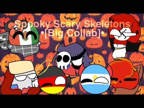 Spooky Scary Skeletons •[Big Collab]• (CountryHumans) - YouTube