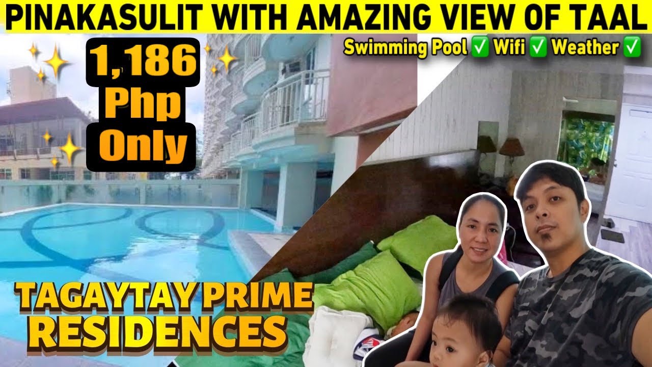 PINAKAMURANG ROOM with AMAZING VIEW ng TAAL LAKE ! TAGAYTAY PRIME ...
