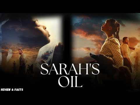 Sarah’s Oil Full Movie Recap 💣 | They Found Oil… Then Everything Changed 💔 | Review & Facts