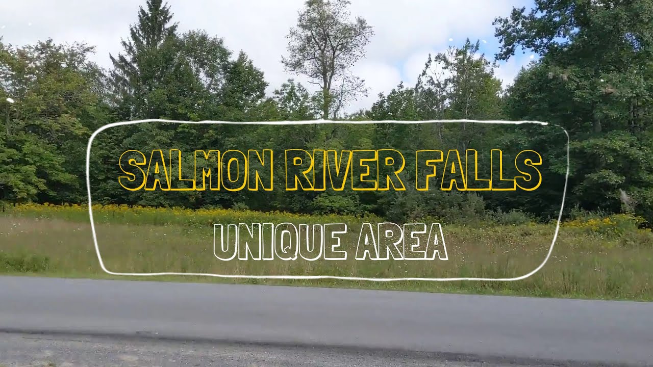 Salmon River Falls Unique Area - YouTube