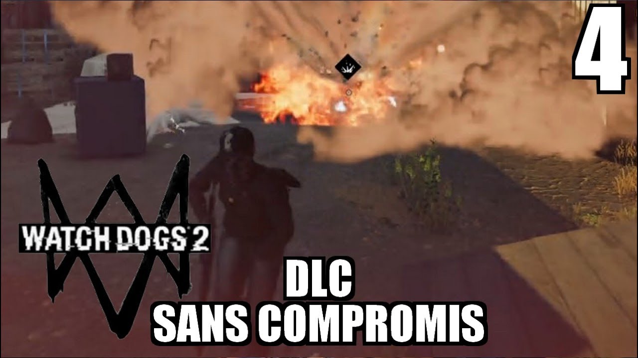 Watch_Dogs 2 - DLC Sans Compromis - Épisode 4 : Nettoyage chez les ...