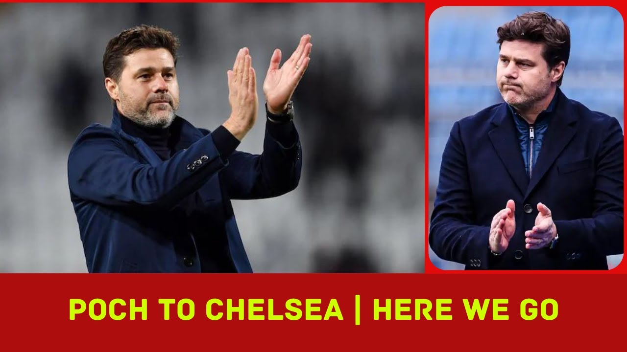 Great move for Chelsea? | Poch signs for Chelsea - YouTube