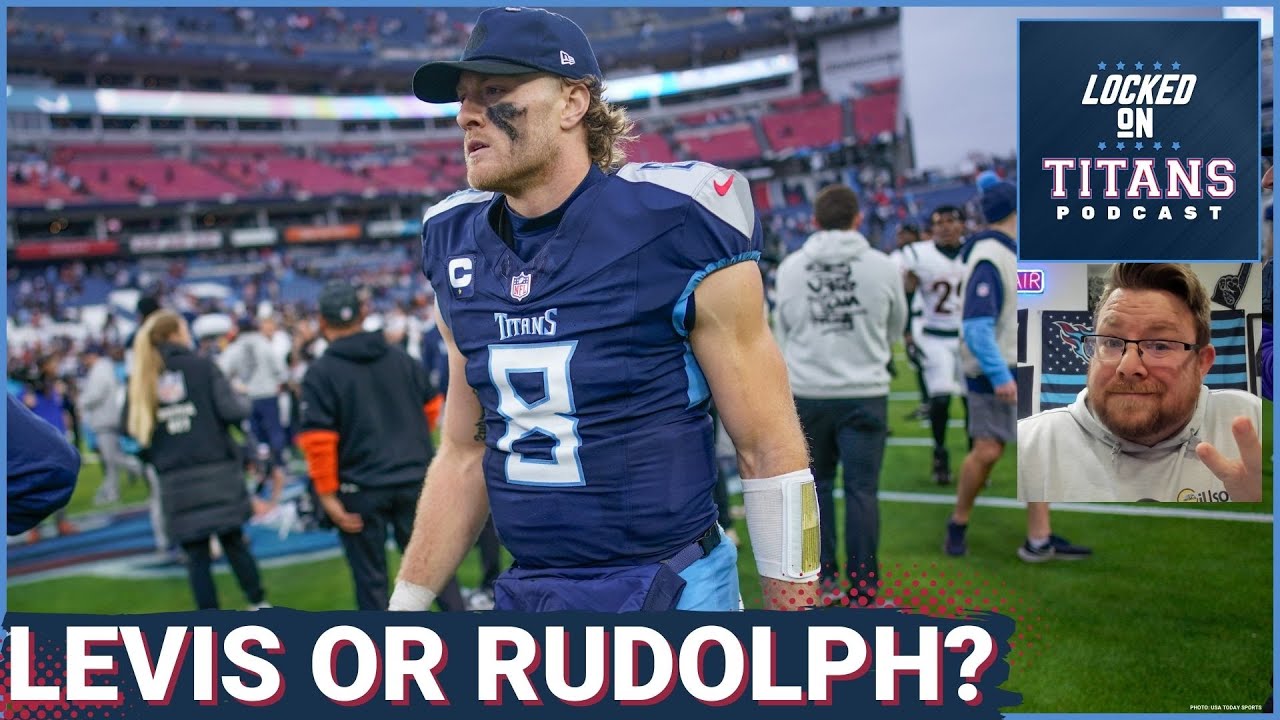 Tennessee Titans Will Levis or Mason Rudolph DOESN'T MATTER, Titans ...