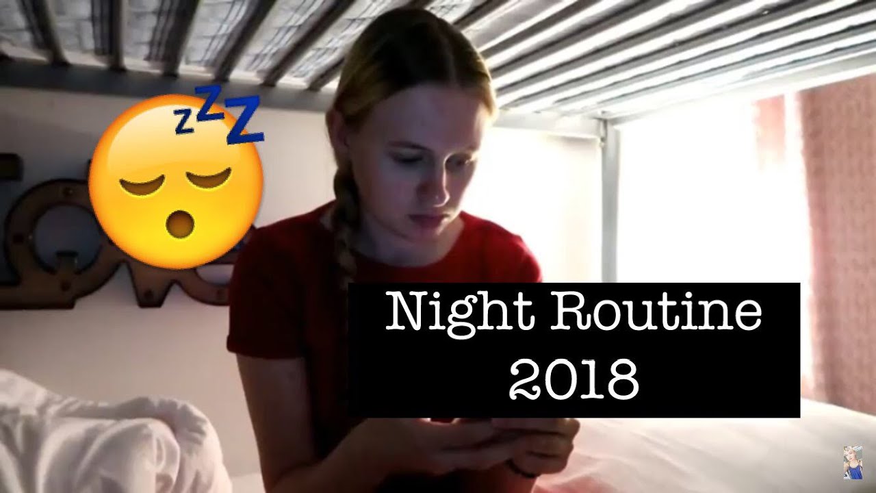 NIGHT ROUTINE 2018 ! - YouTube
