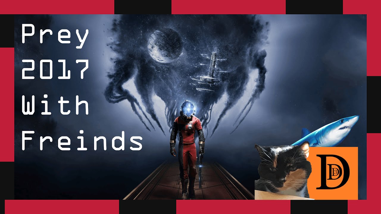 Prey(2017) Live with Friends - YouTube