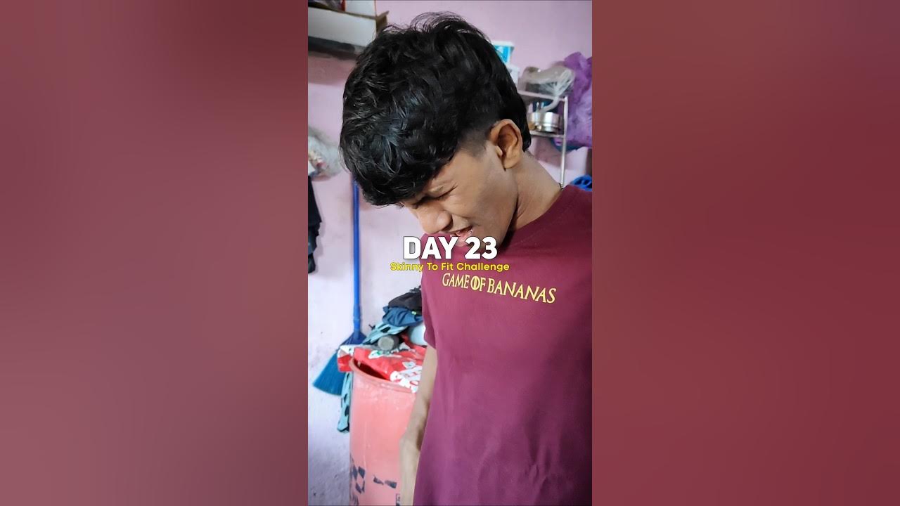 Day 23 - Skinny To Fit Challenge | 48Kg To 60Kg #shorts #ashortaday - YouTube