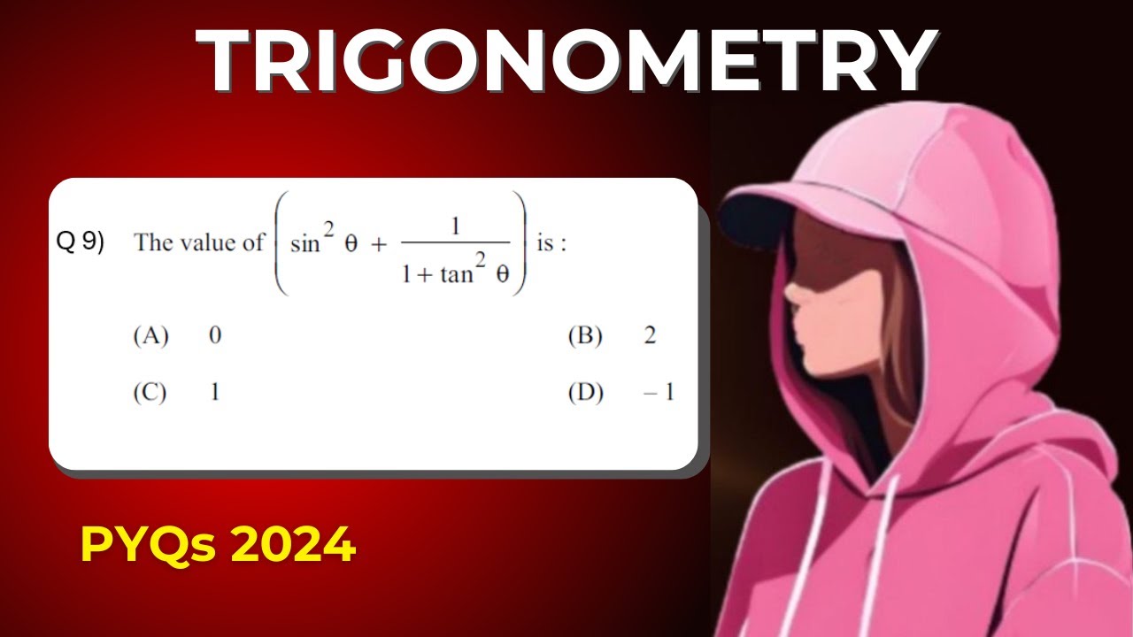 Q9) The value of sin square theta plus 1 by 1 + tan square theta is ...