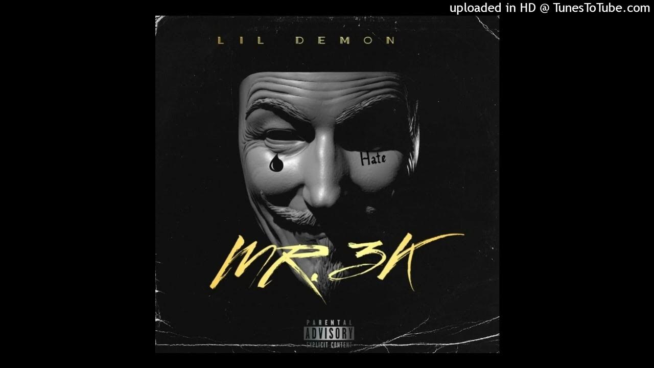 Lil Demon -Mr 3K - YouTube