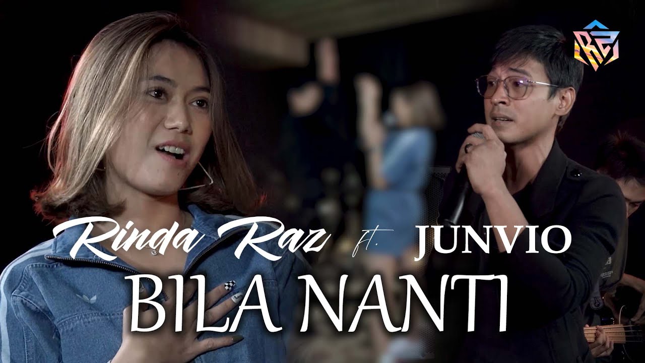 Rinda Raz ft. Junvio - Bila Nanti (LIVE) - YouTube