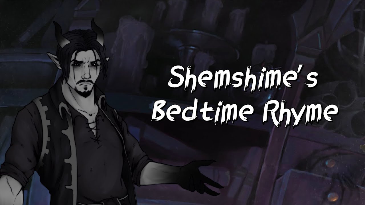 Shemshime's Bedtime Rhyme (Reimagined) - ArcanaDnD - YouTube