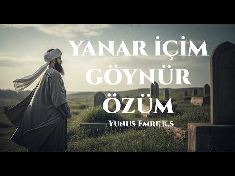 YANAR İÇİM GÖYNÜR ÖZÜM Yunus Emre k.s #ilahiler #zikirli