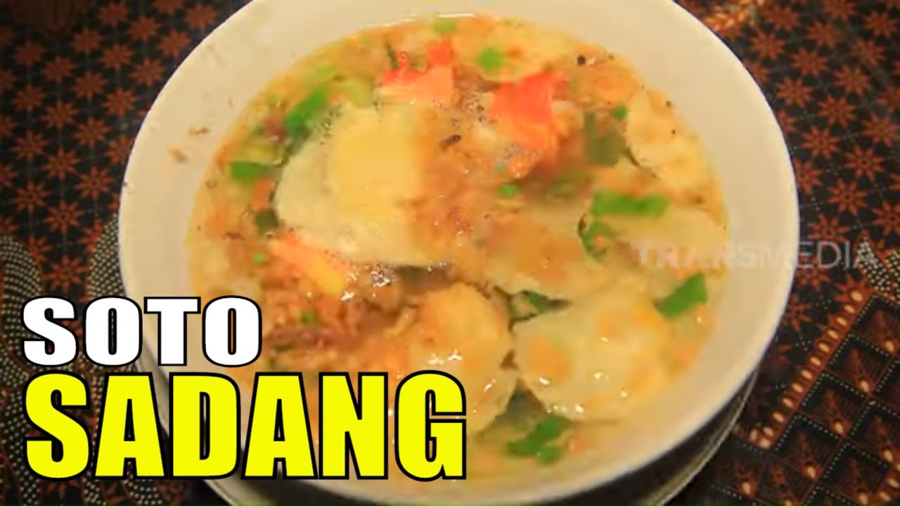 Segar Nikmat Soto Sadang Dan Soto Gempol | RAGAM INDONESIA (28/10/20 ...