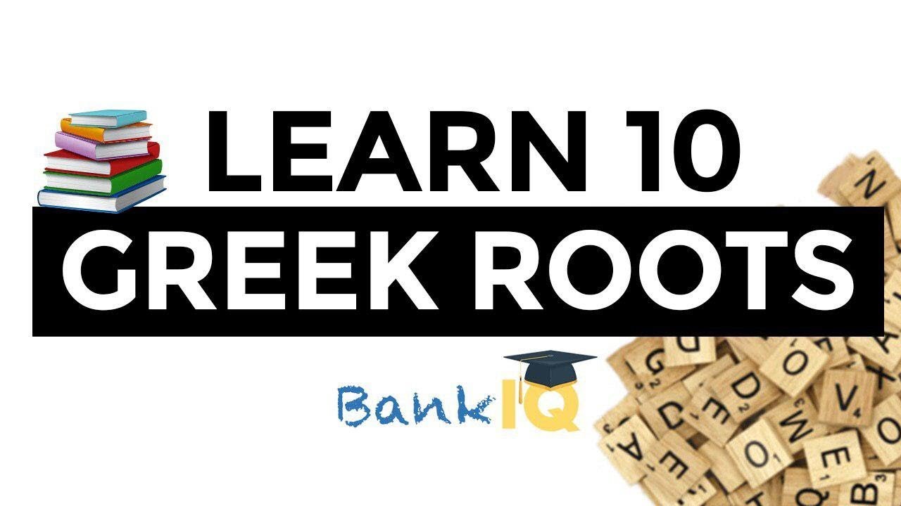 Learn 10 Greek Roots With Example English Words With Greek Roots learn-10-greek-roots-with-example-english-words-with-greek-roots
