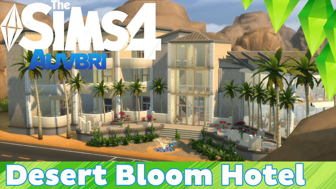 The Sims 4 - House Building - Desert Bloom Hotel 500 SUBS - YouTube