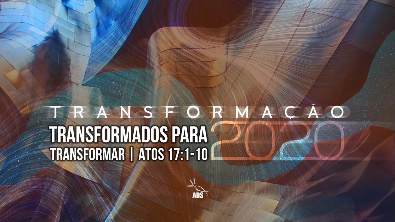 Transformados para transformar - YouTube