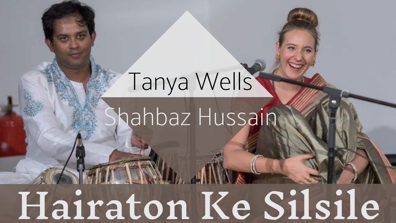Hairaton ke silsile - Tanya Wells and Shahbaz Hussain - YouTube