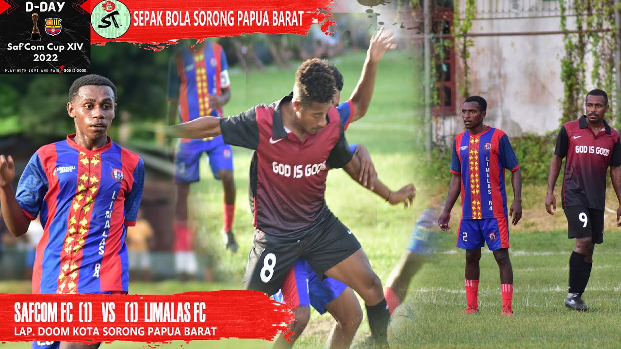 Safcom FC (1) vs (1) Limalas Fc | Safcom Cup XIV 2022. Sepak Bola Papua ...